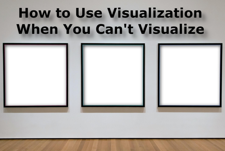 How to Use Visualization, When You Can't Visualize - Soul Healing ...